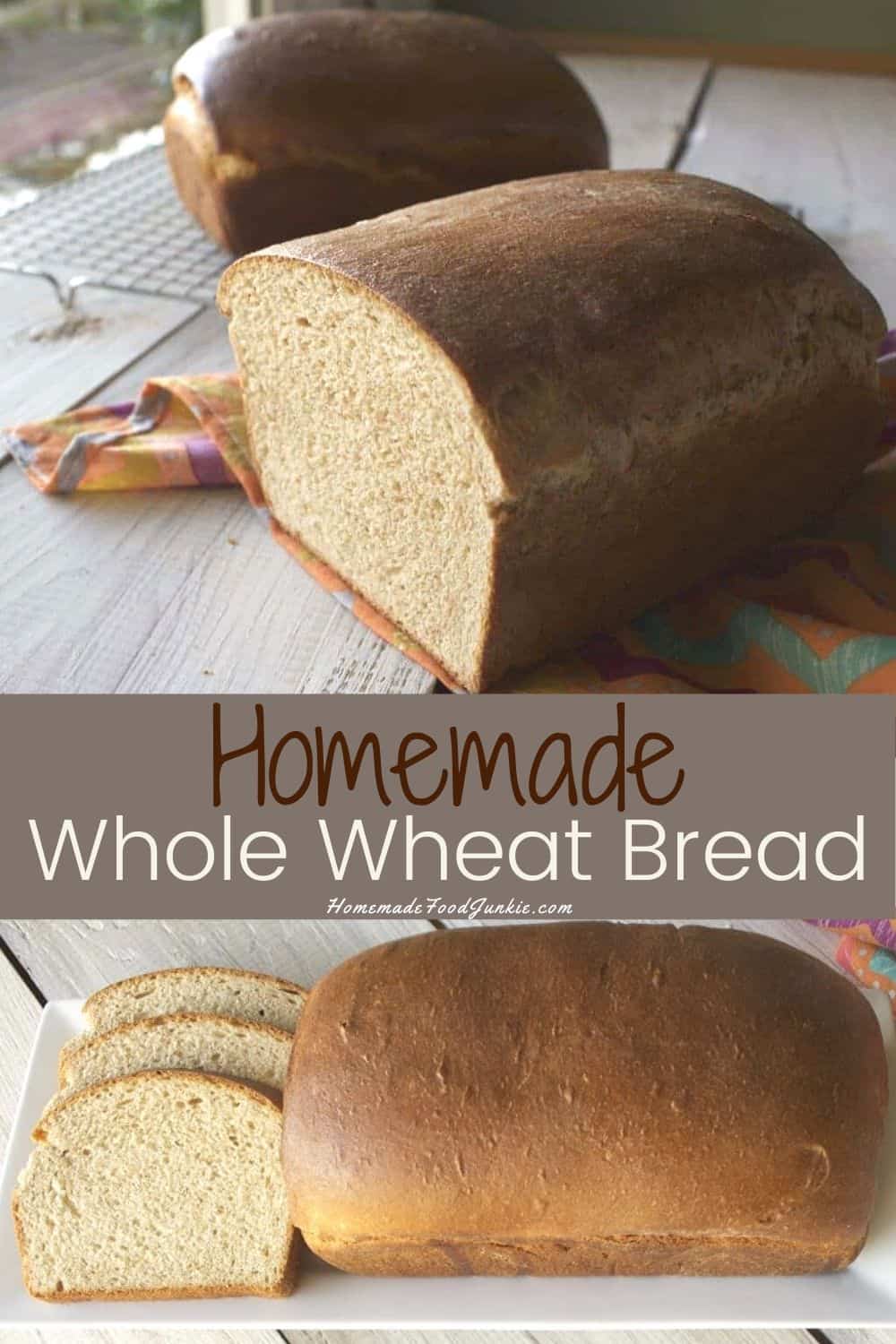 Homemade Whole Wheat Bread Recipe Tutorial | Homemade Food Junkie