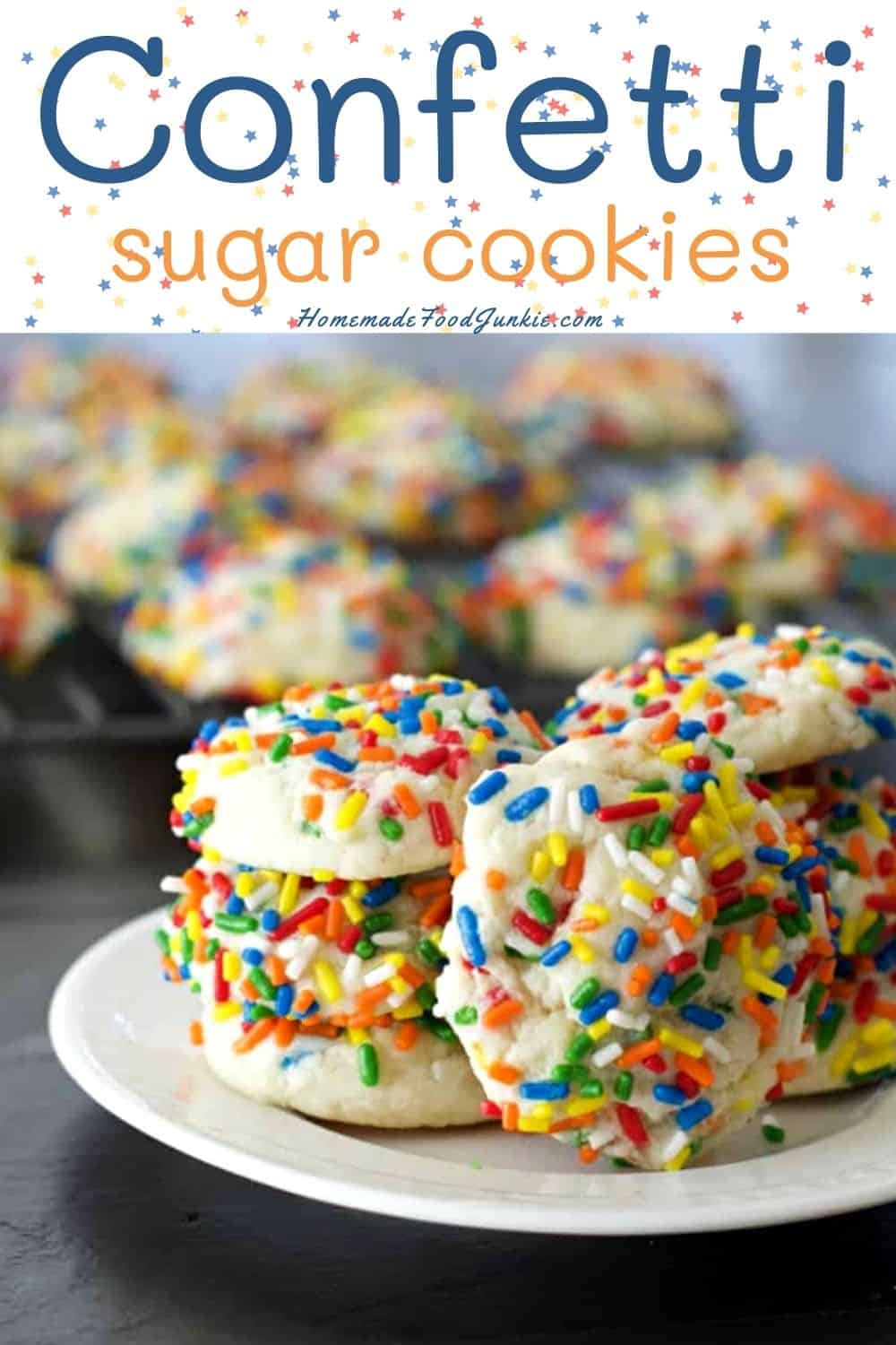 Confetti Sprinkle Cookies Recipe | Homemade Food Junkie