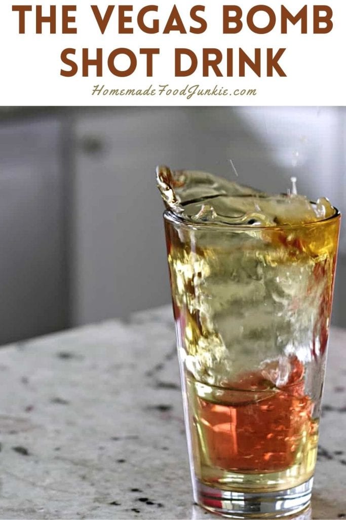 Vegas Bomb Shot Drink Recipe | Homemade Food Junkie