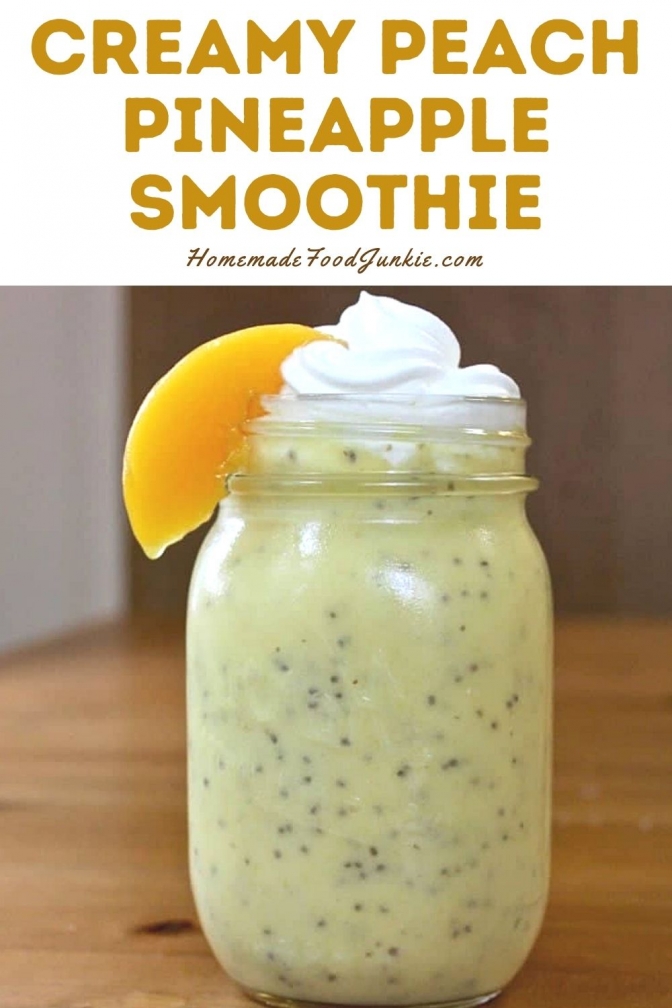 Peach Pineapple Smoothie - Homemade Food Junkie