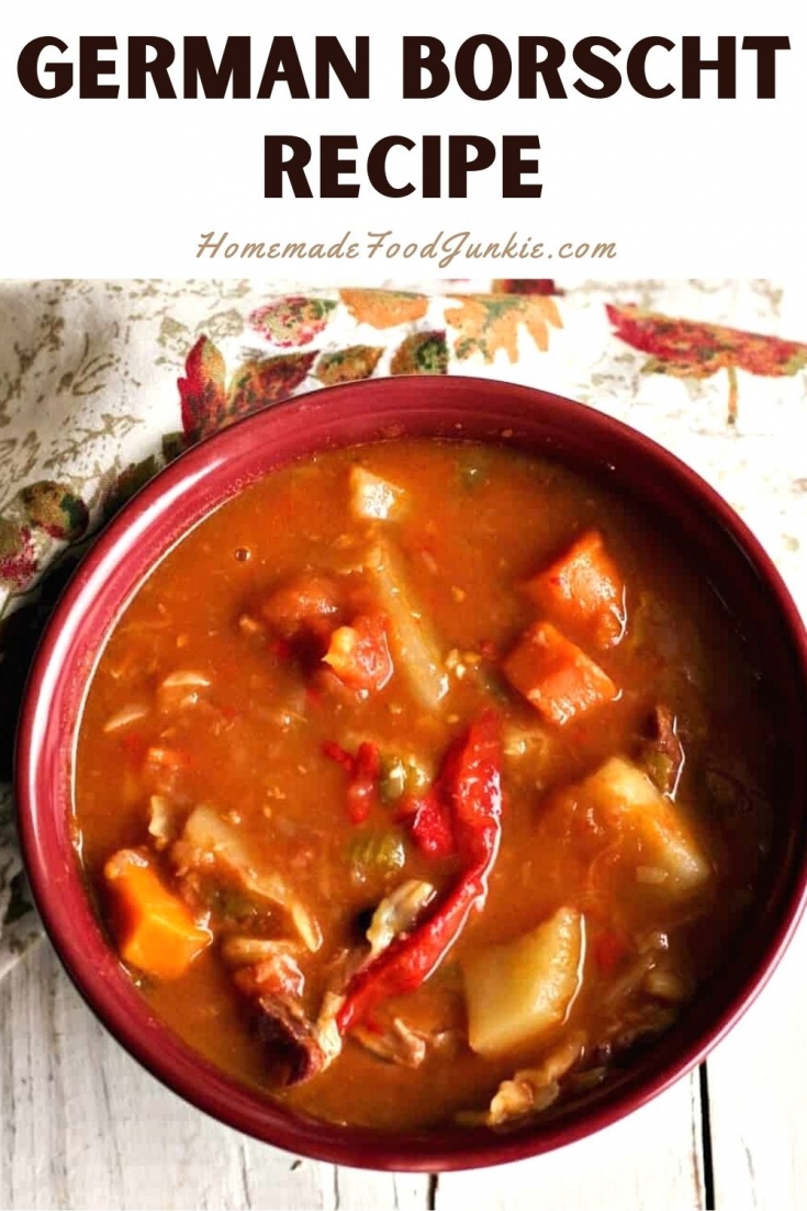 Heavenly German Borscht Recipe | Homemade Food Junkie