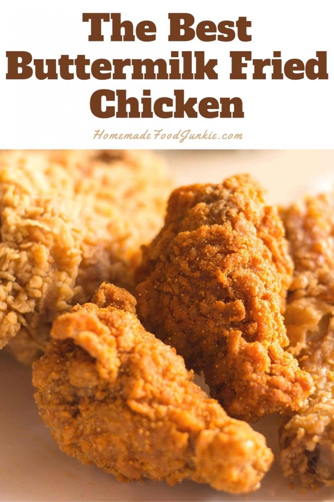 Best Buttermilk Fried Chicken | Homemade Food Junkie
