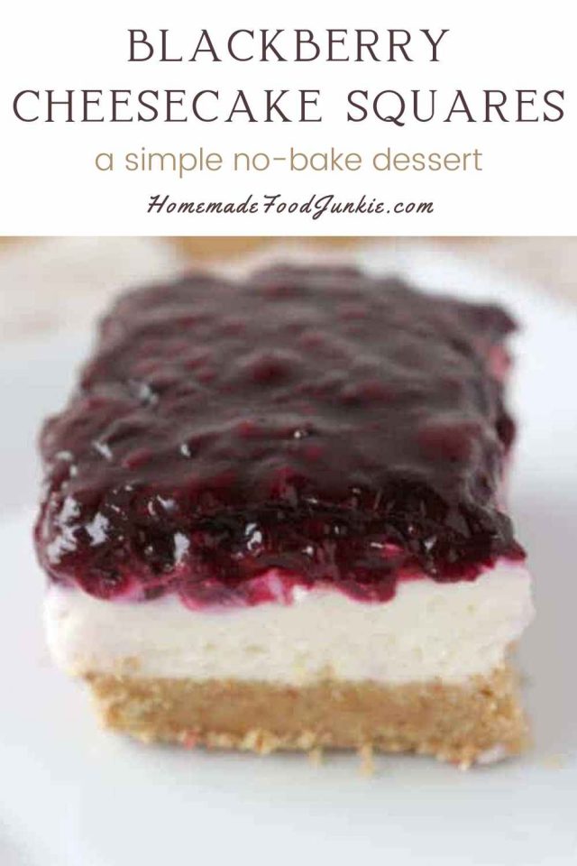 No-Bake Blackberry Cheesecake bars-Homemade Food Junkie