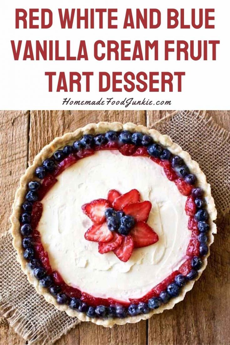 Vanilla Cream Fruit Tart Recipe (OR fruit Pizza) Homemade Food Junkie