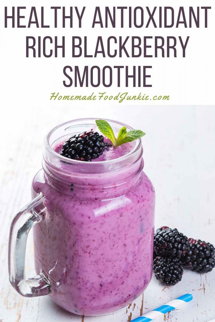 Healthy Blackberry Smoothie Recipe | Homemade Food Junkie