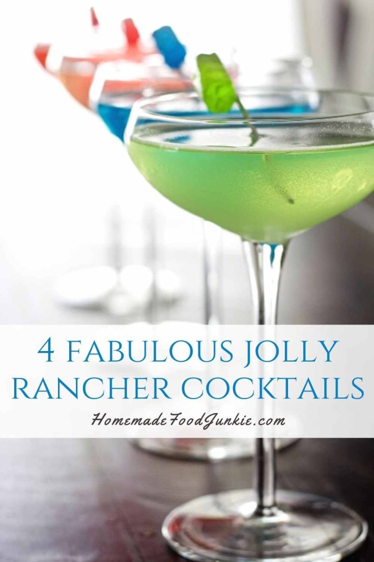4 Fabulous Jolly Rancher Drinks | Homemade Food Junkie