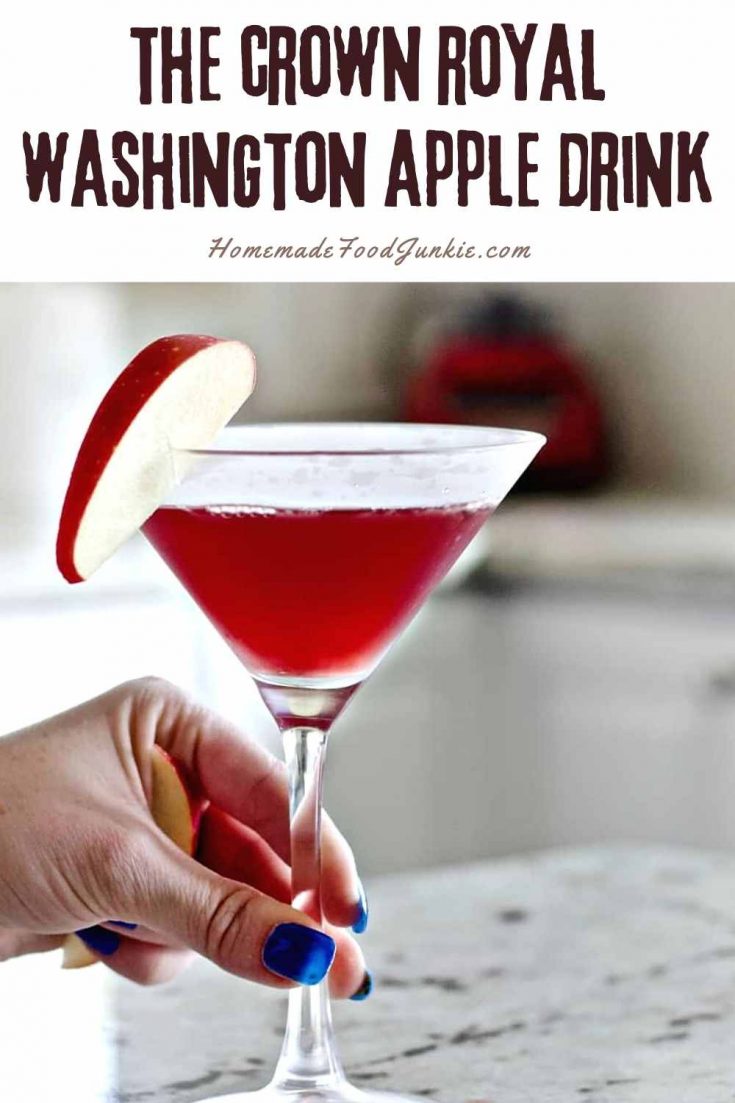 Washington Apple Crown Royal Apple Drink Recipe | Homemade Food Junkie