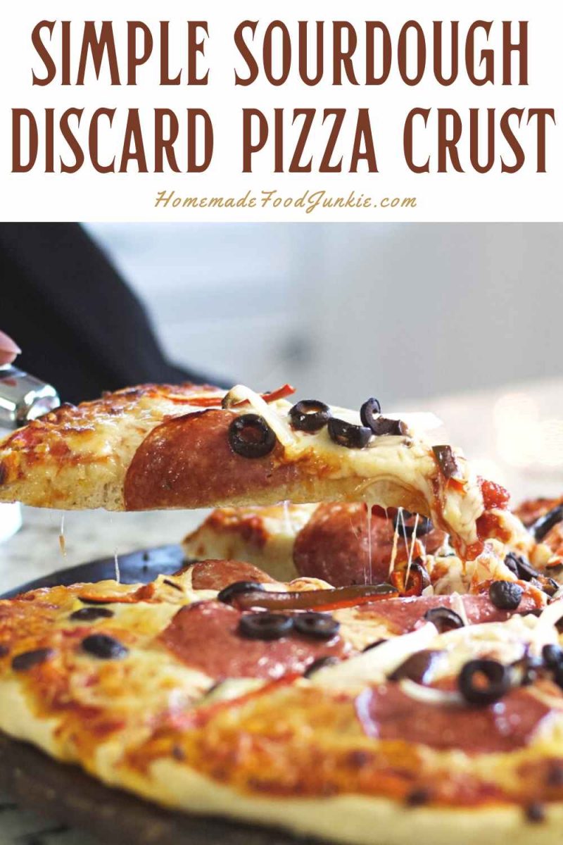 Easy Discard Sourdough Pizza Crust | Homemade Food Junkie