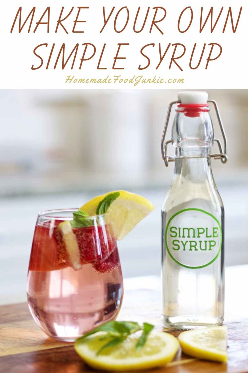 Easy Simple Syrup Recipes | Homemade Food Junkie