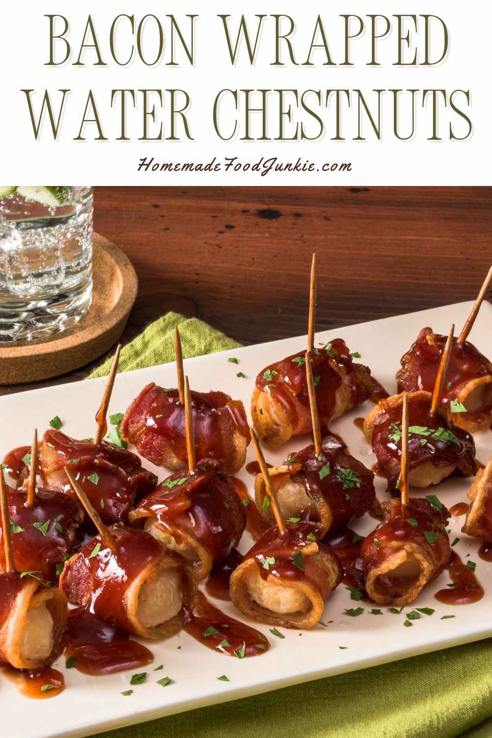 Bacon Wrapped Water Chestnuts Appetizers | Homemade Food Junkie