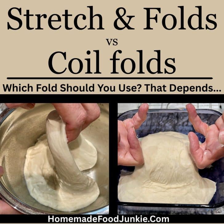 Stretch and Fold Vs. Coil Folds: How Bakers Build Dough Strength During ...